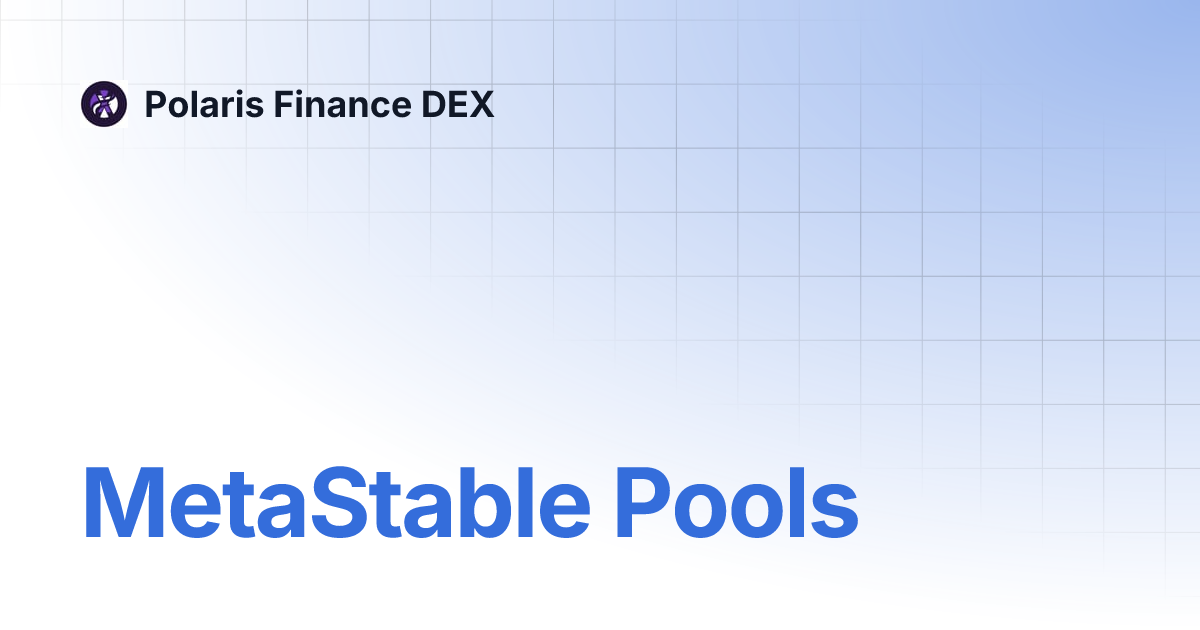 MetaStable Pools | Polaris Finance DEX